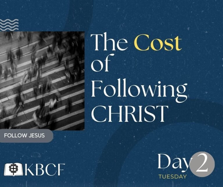 The Cost of Following Christ – Kamuning Bible Christian Fellowship